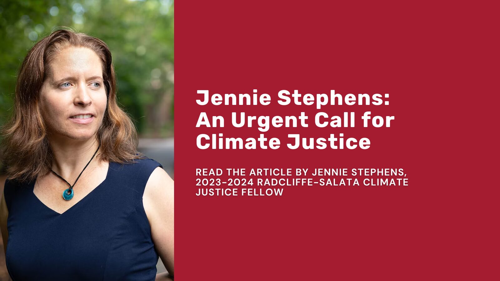 Jennie Stephens: An Urgent Call for Climate Justice - The Salata Institute